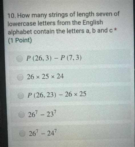 Solved 10 How Many Strings Of Length Seven Of Lowercase