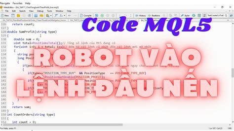 tập 21 code mql5 lap trinh robot mt5 vào lệnh đầu nến tự học code