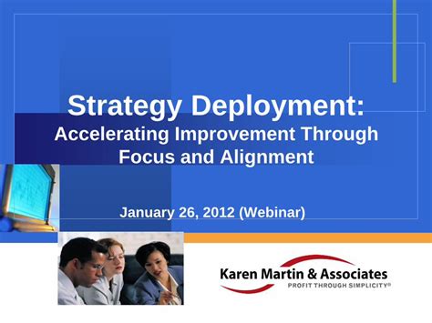 Pdf Strategy Deployment Accelerating Improvement Through Focus And