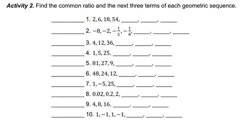 Activity 2 Find The Common Ratio And The Next Three Terms Of Each