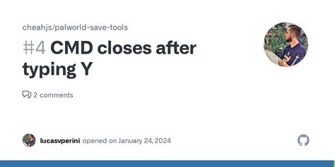 Cmd Closes After Typing Y · Issue 4 · Cheahjspalworld Save Tools · Github
