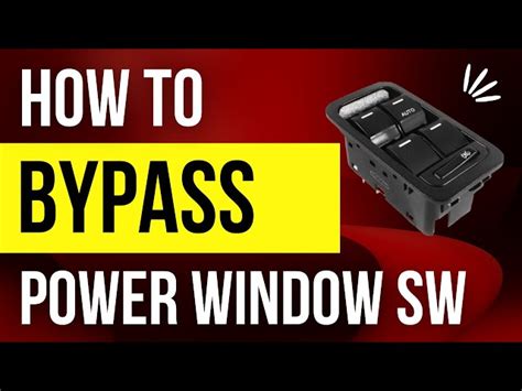 How To Bypass Power Window Switch • The Car How