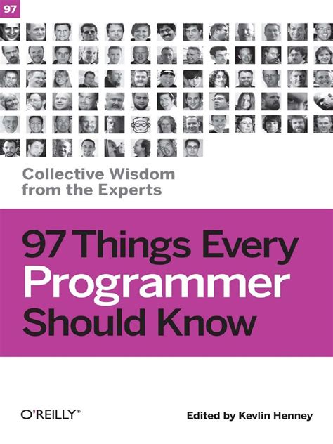 Things Every Programmer Should Know Collective Wisdom From The Experts Kindle Edition By Kevlin