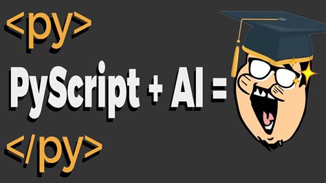Pyscript Artificial Intelligence Best Website Youtube