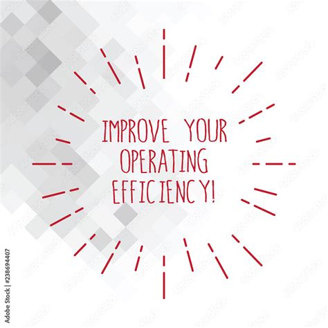 Word Writing Text Improve Your Operating Efficiency Business Concept