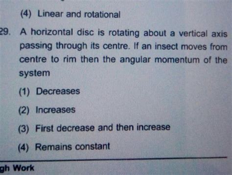 [answered] 4 Linear And Rotational 29 A Horizontal Disc Is Rotating Kunduz