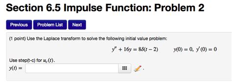 Solved Section 65 Impulse Function Problem 2 Previous
