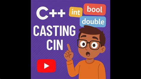 Lesson 3 C Casting And Cin Explained Like Never Before أسرار التحويل والتخزين ببساطة Youtube