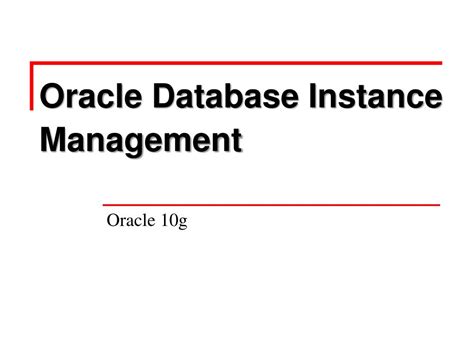PPT Oracle Database Instance Management PowerPoint Presentation Free
