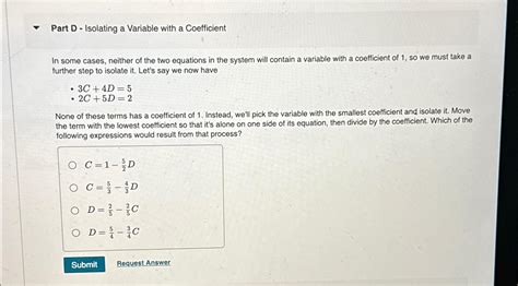 Solved Part D ﻿isolating A Variable With A Coefficientin