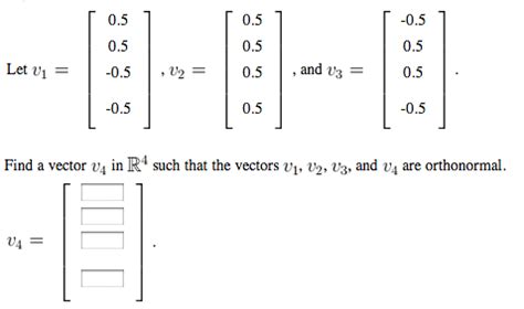 Solved Let V1 V2 And V3 Find A Vector V4 In Chegg Com
