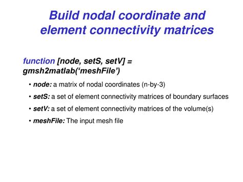 Ppt A Pse For Automatic Matlab 3d Finite Element Code Generation And Simplified Grid Computing