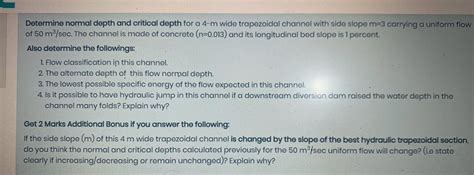 Solved Determine Normal Depth And Critical Depth For A M Chegg