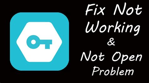 how to fix secure vpn app not working secure vpn not open problem