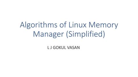 Algorithms Of Linux Memory Management Simplified 1 Ppt