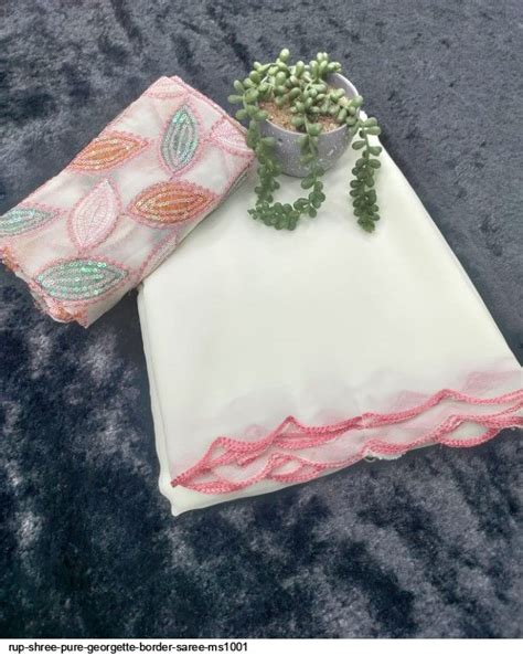 Rup Shree Pure Georgette Border Saree Ms1001