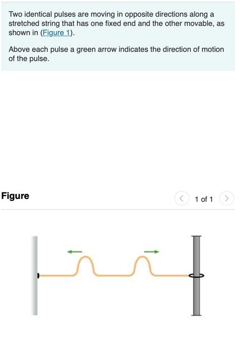 Solved Two Identical Pulses Are Moving In Opposite