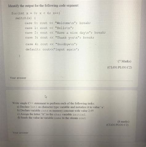 Solved Identify The Output For The Following Code Segment
