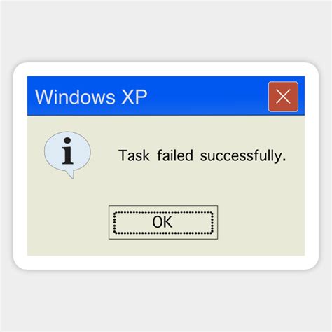 Task Failed Successfully Computer Sticker TeePublic