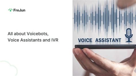 Voice Bots Voice Assistants And Ivr