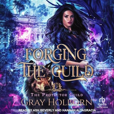 Forging The Guild Protector Guild Book 2 Audible Audio