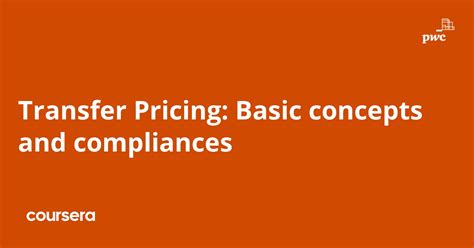 Transfer Pricing Basic Concepts And Compliances Coursera