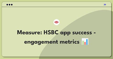 Hsbc Mobile Banking Metrics Analytics Product Interview Nextsprints