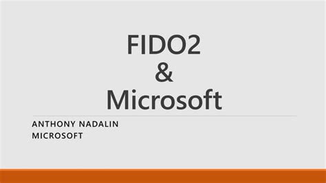 Microsofts Implementation Roadmap For Fido2 Pdf