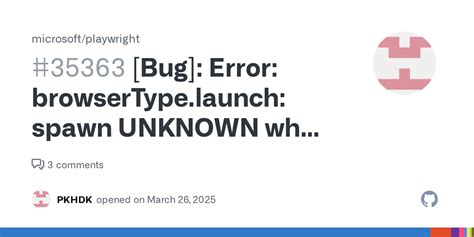 Bug Error Browsertypelaunch Spawn Unknown When Trying To Run Npx