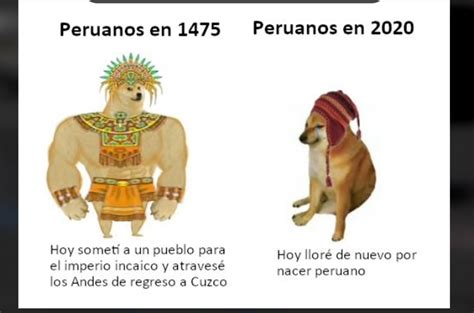 Peruanos Meme Subido Por Morenito 999 Memedroid