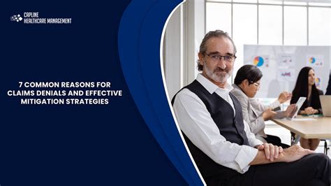 7 Common Reasons For Claims Denials And Effective Mitigation Strategies