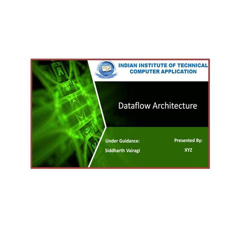 Dataflow Architecture Presentation Report Ppt Digital Education