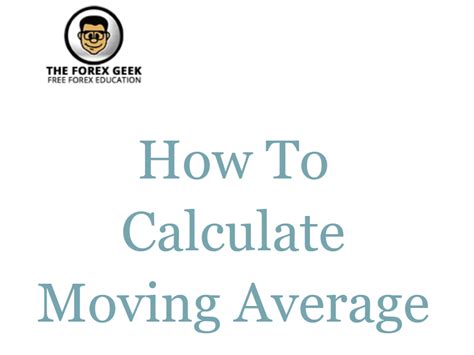 How To Calculate Moving Average The Forex Geek