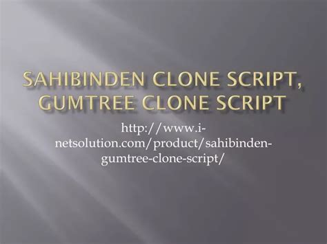Ppt Sahibinden Clone Script Gumtree Clone Script Powerpoint Presentation Id7723709