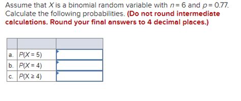 Solved Assume That X Is A Binomial Random Variable With N Chegg Com