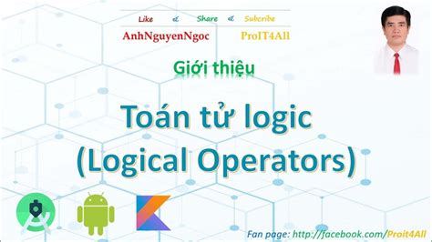 Toán Tử Logic Logical Operators Trong Kotlin Youtube