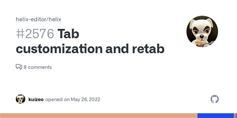 Tab Customization And Retab · Issue 2576 · Helix Editorhelix · Github