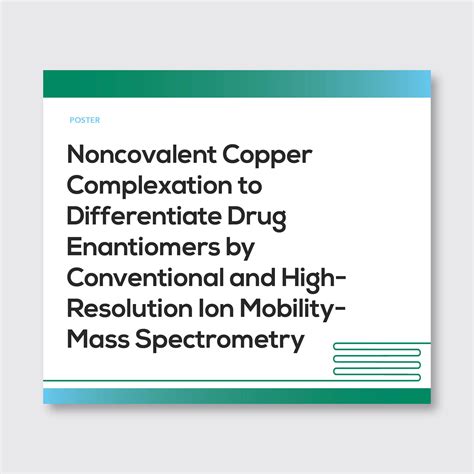Noncovalent Copper Complexation To Differentiate Drug Enantiomers By Conventional And High