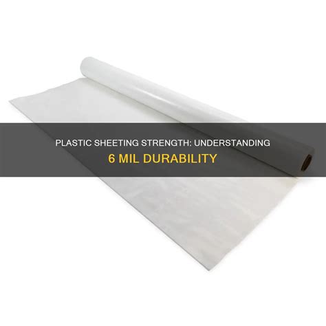 Plastic Sheeting Strength Understanding 6 Mil Durability Shunpoly