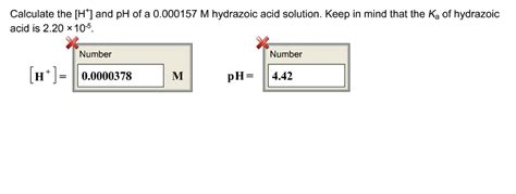 Solved Calculate The H And Ph Of A 0000157 M Hydrazoic