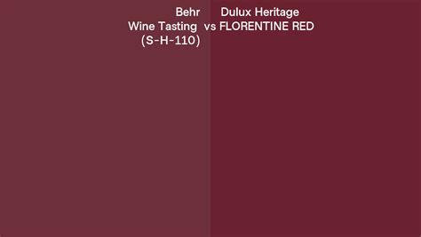 Behr Wine Tasting S H 110 Vs Dulux Heritage Florentine Red Side By