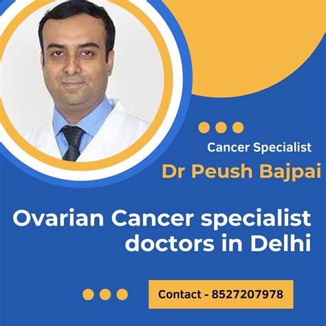 Ovarian Cancer Specialist Doctors In Delhi By Dr Peush Bajpai Medium