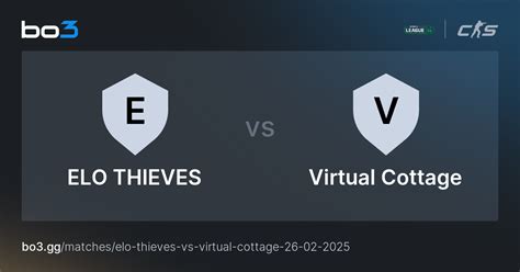 Elo Thieves Vs Virtual Cottage Cs2 Match At Esea Season 52 Advanced Division Europe