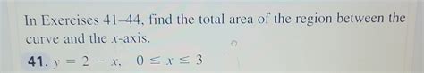 Solved In Exercises Find The Total Area Of The Chegg