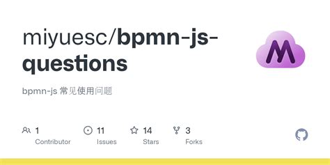 GitHub miyuesc bpmn js questions bpmn js 常见使用问题