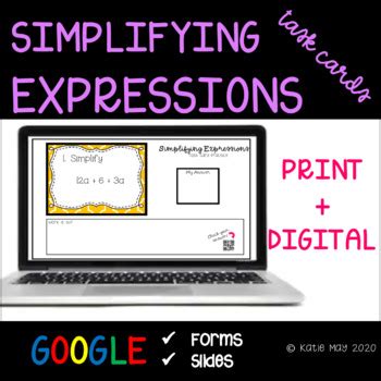 Simplifying Algebraic Expressions Activity Print And Digital Task Cards