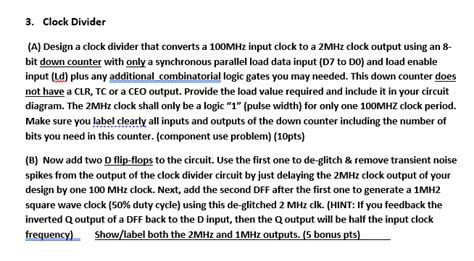 Solved Clock Divider A Design A Clock Divider That Chegg