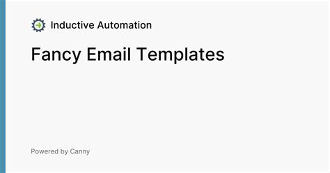 Fancy Email Templates Voters Inductive Automation