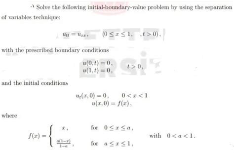 Solved Solve The Following Initial Boundary Value Problem By