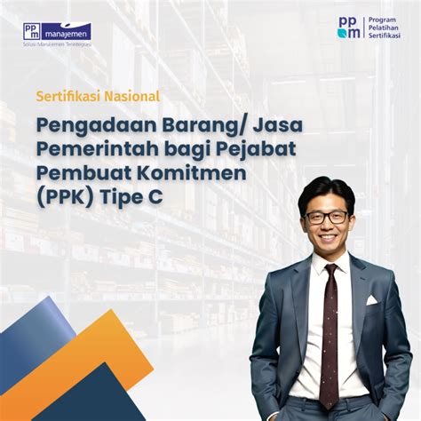 Pengadaan Barang Jasa Pemerintah Bagi Pejabat Pembuat Komitmen Ppk
